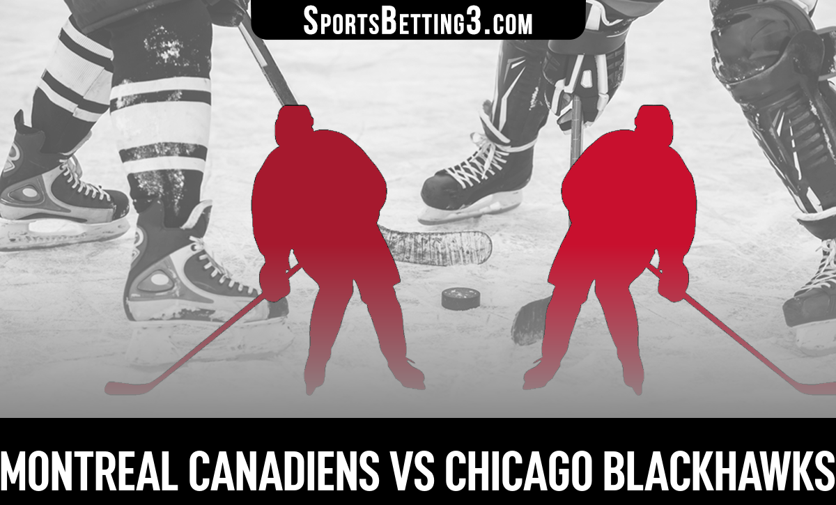 Montreal Canadiens vs Chicago Blackhawks Odds - SportsBetting3.com