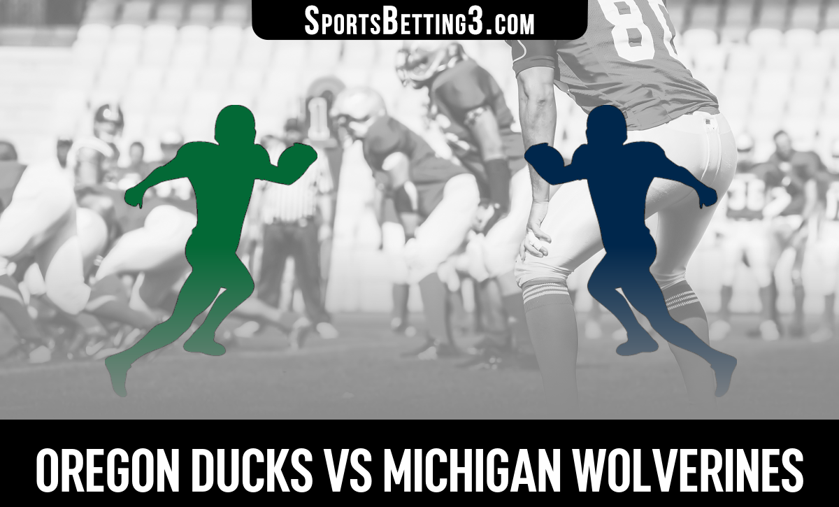Oregon vs Michigan Football Odds - SportsBetting3.com