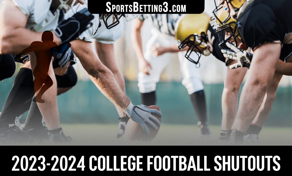 2023-2024 College Football Shutouts - SportsBetting3.com