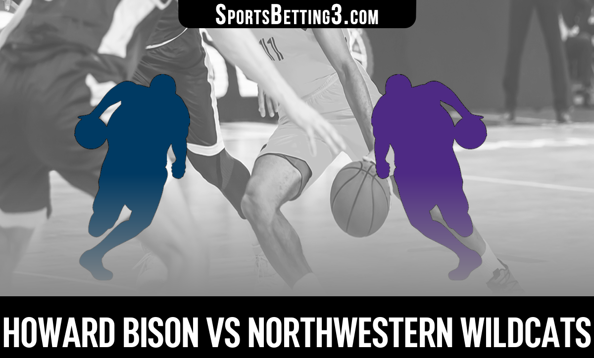 Howard vs Northwestern Basketball Odds - SportsBetting3.com