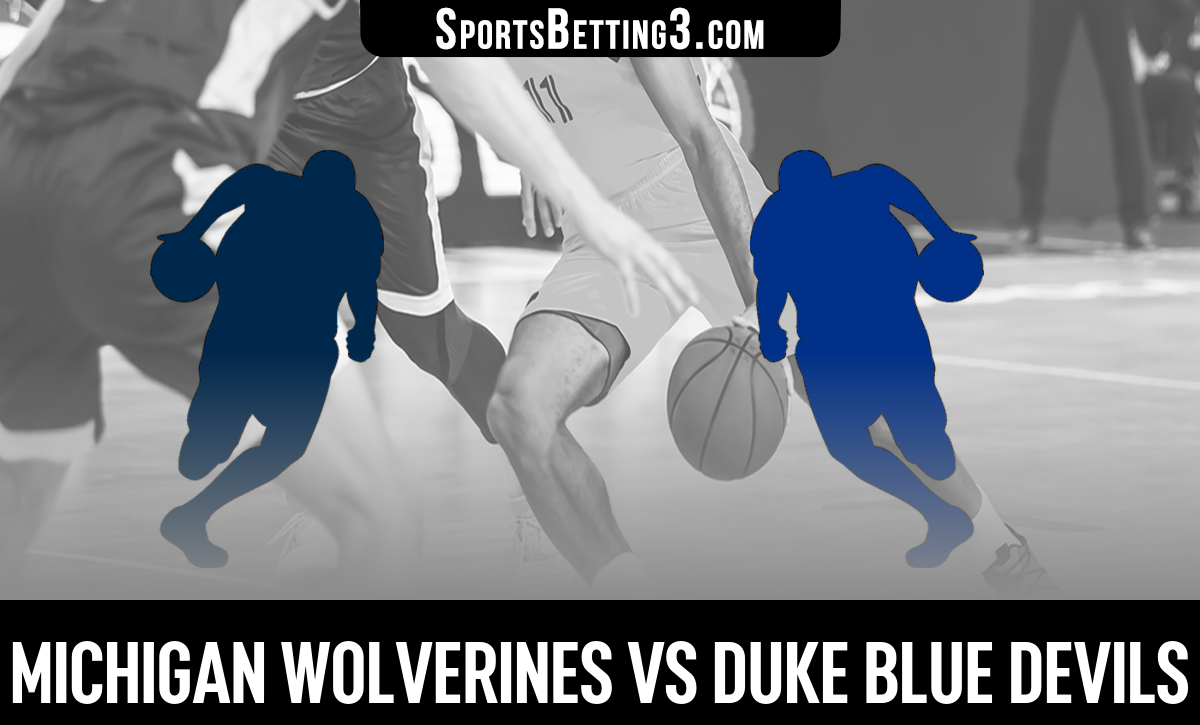 Michigan vs Duke Basketball Odds - SportsBetting3.com
